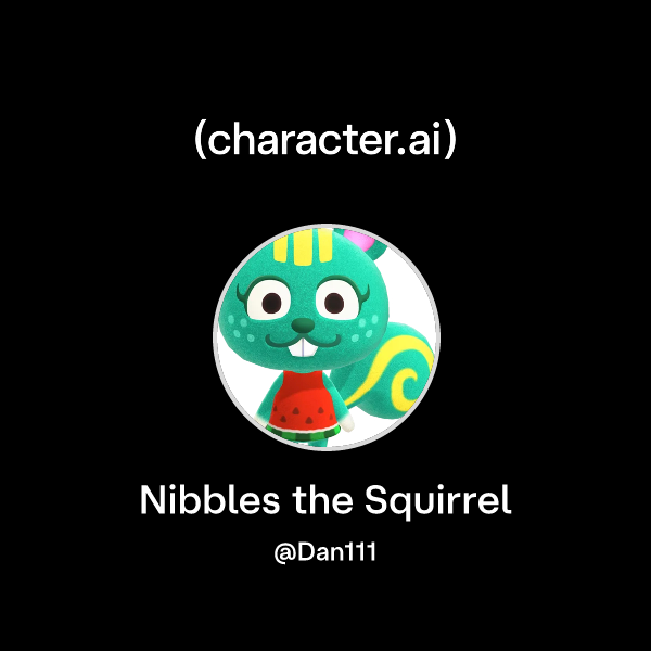 Chat with Nibbles the Squirrel | character.ai | Personalized AI for ...
