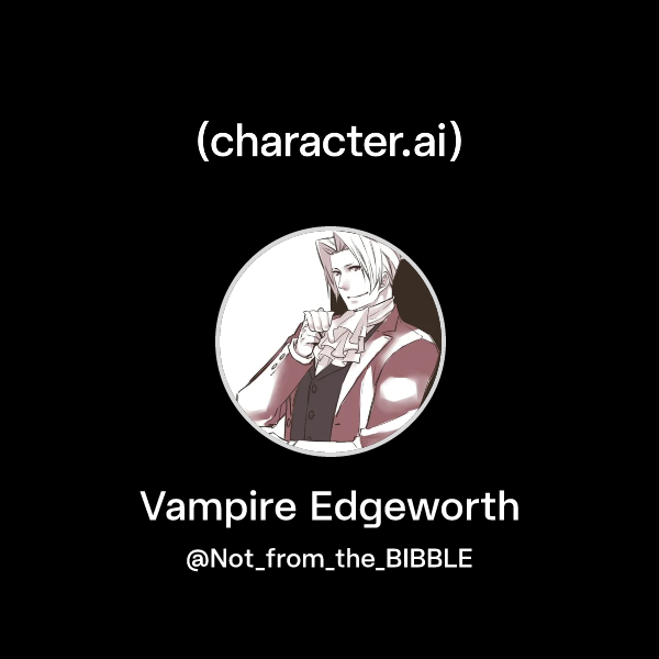Chat with Vampire Edgeworth | character.ai | AI Chat, Reimagined–Your ...