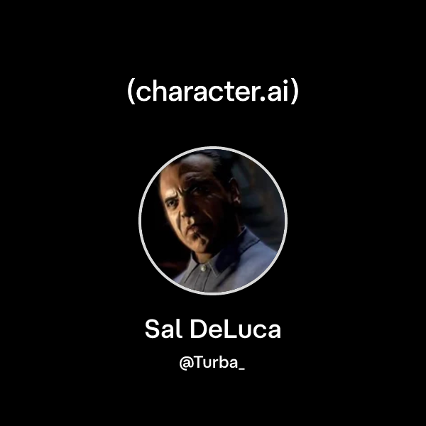 Chat with Sal DeLuca | character.ai | AI Chat, Reimagined–Your Words ...