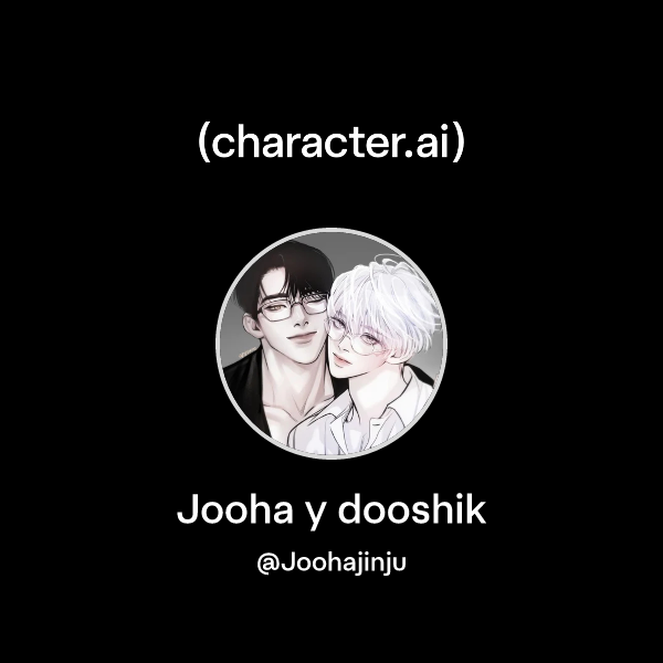 Chat with Jooha y dooshik | character.ai | Personalized AI for every ...