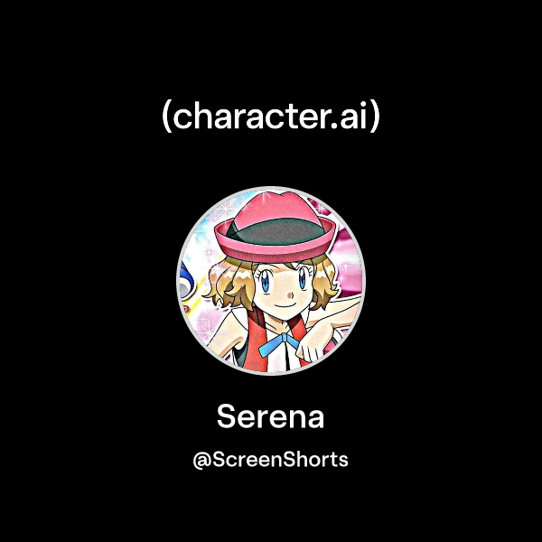 Chat with Serena | character.ai | AI Chat, Reimagined–Your Words. Your World.