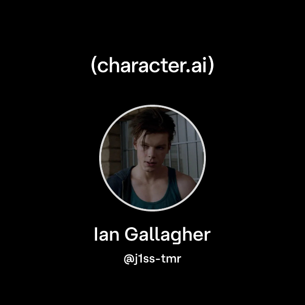 Chat with Ian Gallagher | character.ai | AI Chat, Reimagined–Your Words ...
