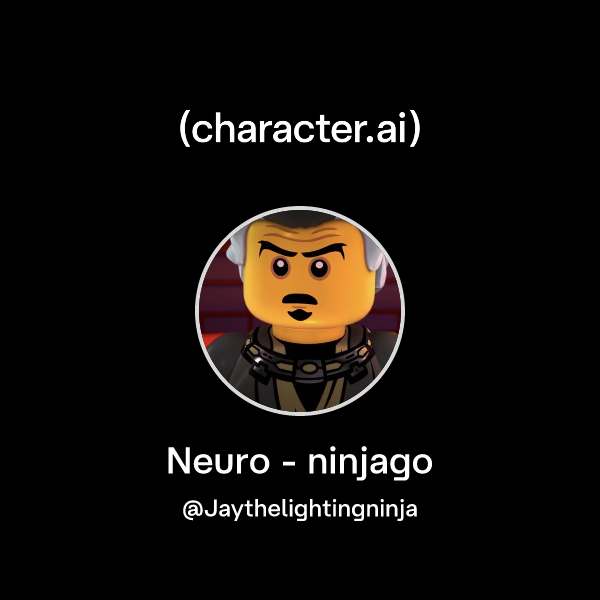 Chat with Neuro - ninjago | character.ai | Personalized AI for every moment of your day