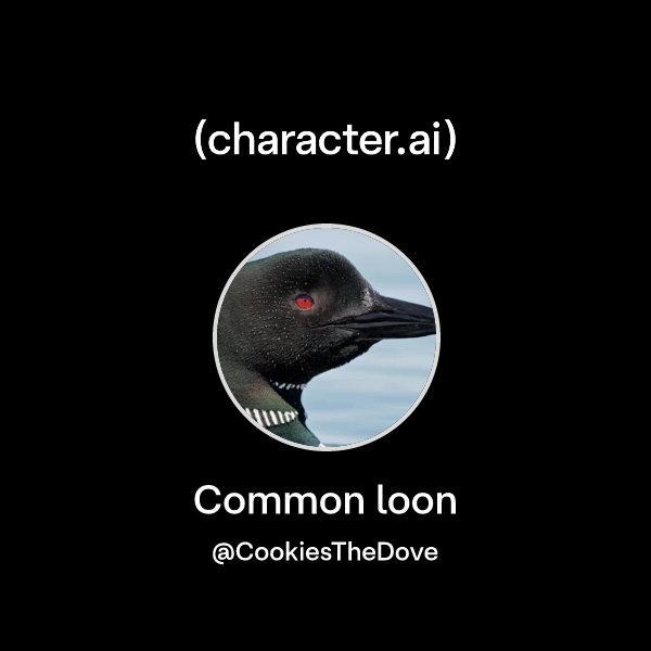 Chat with Common loon | character.ai | AI Chat, Reimagined–Your Words ...