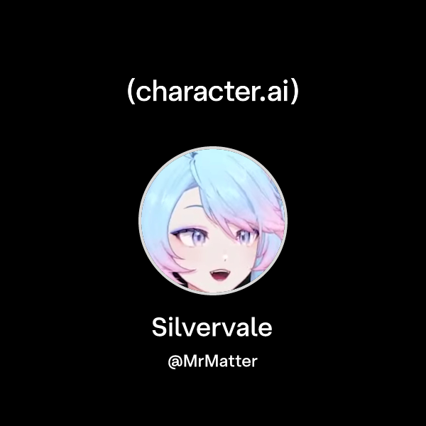 Chat with Silvervale | character.ai | AI Chat, Reimagined–Your Words ...