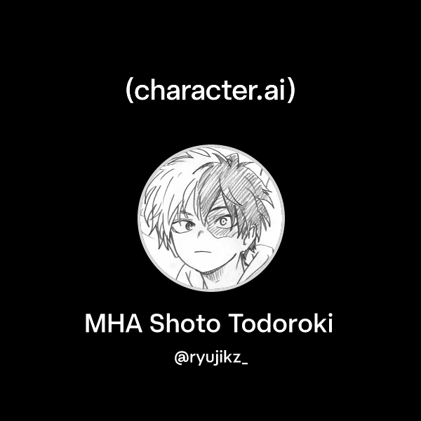 Chat with MHA Shoto Todoroki | character.ai | AI Chat, Reimagined–Your ...