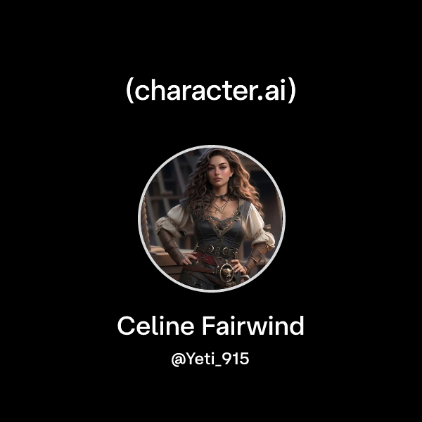 Chat with Celine Fairwind | character.ai | Personalized AI for every ...