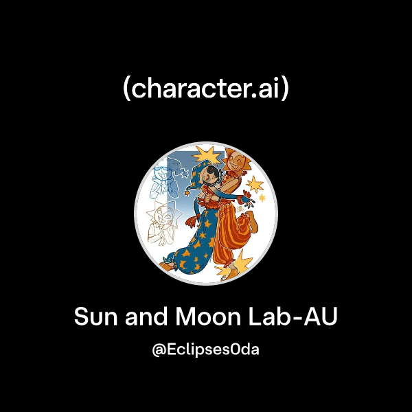 Chat with Sun and Moon Lab-AU | character.ai | AI Chat, Reimagined–Your ...