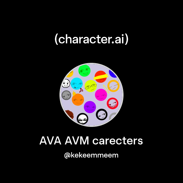 Chat with AVA AVM carecters | character.ai | AI Chat, Reimagined–Your ...