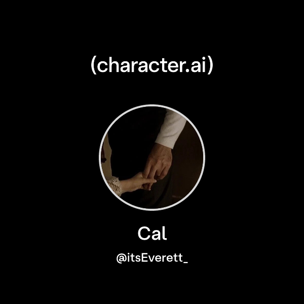 Chat with Cal | character.ai | AI Chat, Reimagined–Your Words. Your World.
