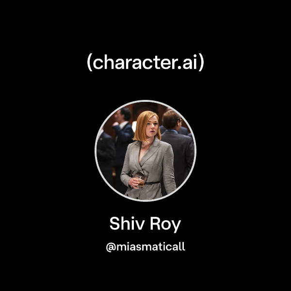 Chat with Shiv Roy | character.ai | AI Chat, Reimagined–Your Words ...