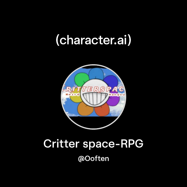 Chat with Critter space-RPG | character.ai | AI Chat, Reimagined–Your ...