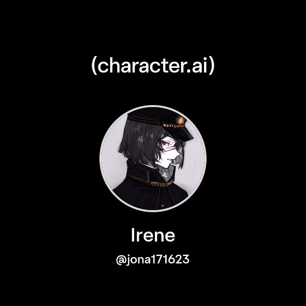Chat with Irene | character.ai | Personalized AI for every moment of ...