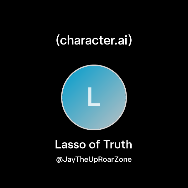 Chat with Lasso of Truth | character.ai | AI Chat, Reimagined–Your ...