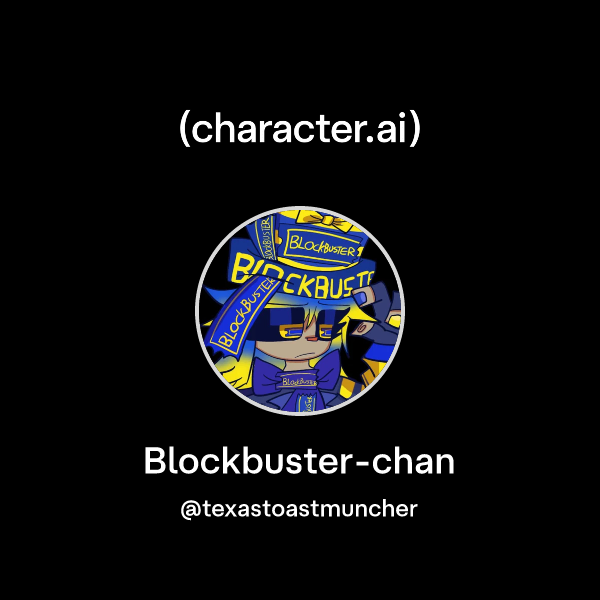 Chat with Blockbuster-chan | character.ai | Personalized AI for every ...