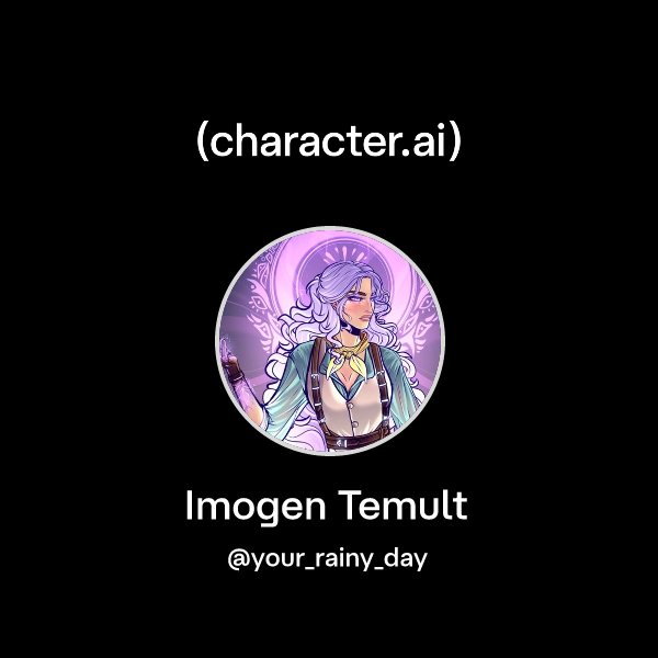 Chat with Imogen Temult | character.ai | AI Chat, Reimagined–Your Words ...