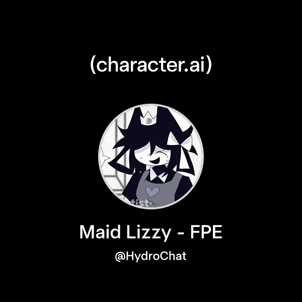 Chat with Maid Lizzy - FPE | character.ai | AI Chat, Reimagined–Your ...