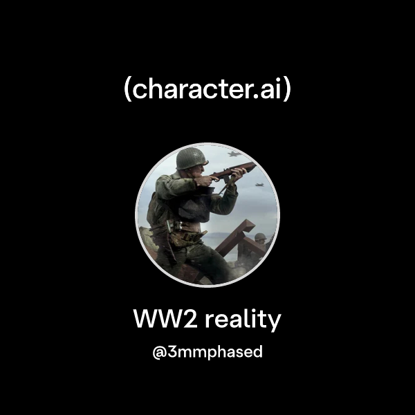 Chat with WW2 reality | character.ai | Personalized AI for every moment ...