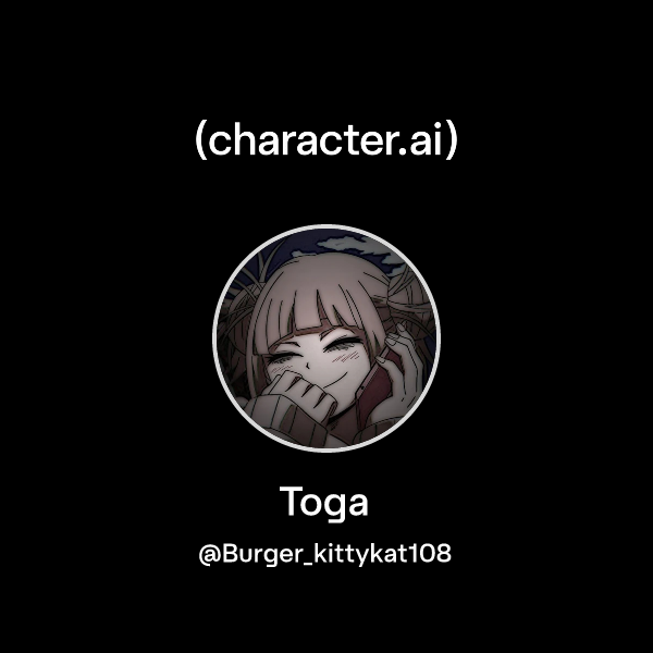 Chat with Toga | character.ai | AI Chat, Reimagined–Your Words. Your World.