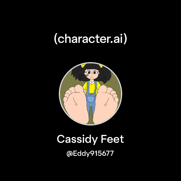 Chat with Cassidy Feet | character.ai | Personalized AI for every moment of your day