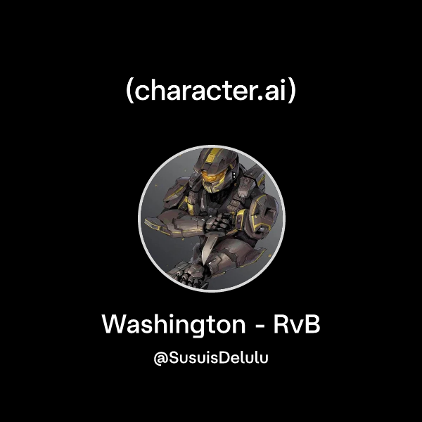 Chat with Washington - RvB | character.ai | AI Chat, Reimagined–Your ...