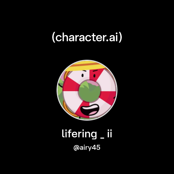 Chat with lifering _ ii | character.ai | AI Chat, Reimagined–Your Words ...