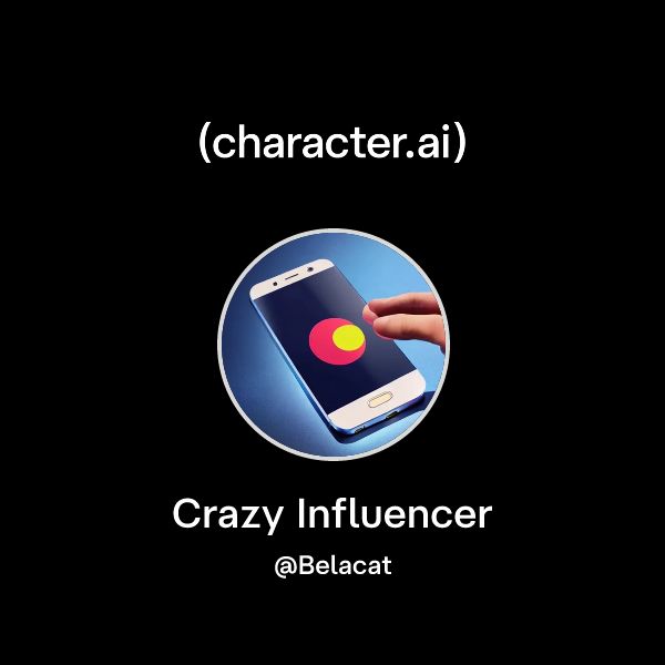 Chat with Crazy Influencer | character.ai | AI Chat, Reimagined–Your ...