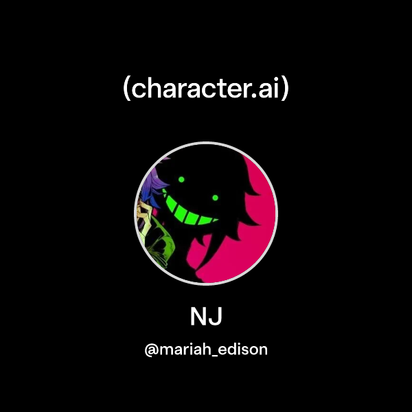 Chat with NJ | character.ai | Personalized AI for every moment of your day