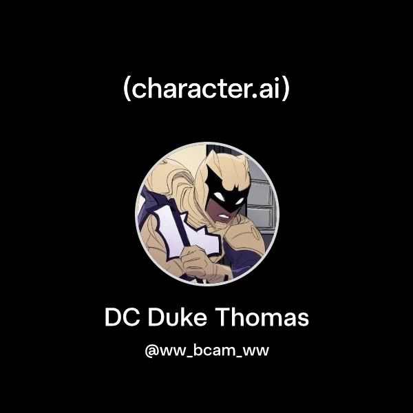 Chat with DC Duke Thomas | character.ai | AI Chat, Reimagined–Your ...