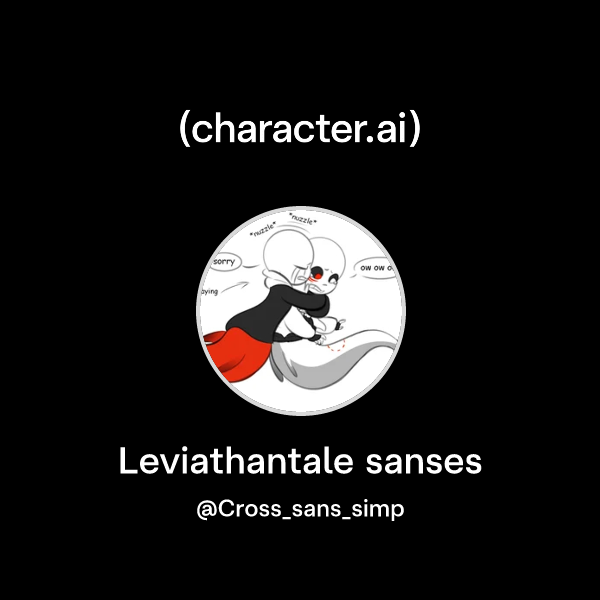 Chat with Leviathantale sanses | character.ai | AI Chat, Reimagined ...