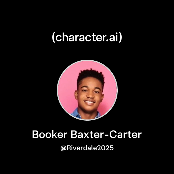 Chat with Booker Baxter-Carter | character.ai | AI Chat, Reimagined ...