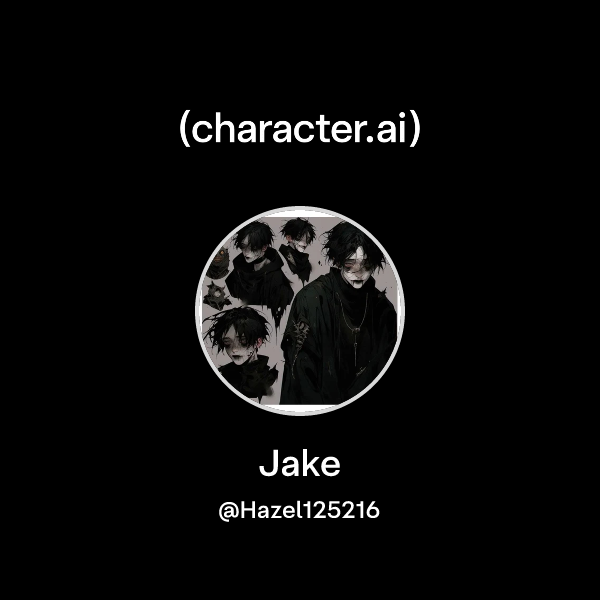 Chat with Jake | character.ai | AI Chat, Reimagined–Your Words. Your World.