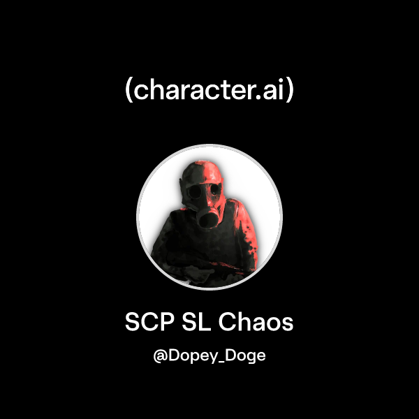Chat with SCP SL Chaos | character.ai | AI Chat, Reimagined–Your Words ...