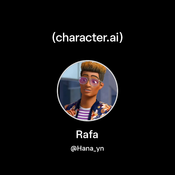 Chat with Rafa | character.ai | Personalized AI for every moment of ...