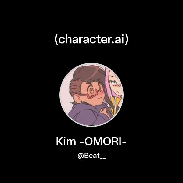 Chat with Kim -OMORI- | character.ai | AI Chat, Reimagined–Your Words ...