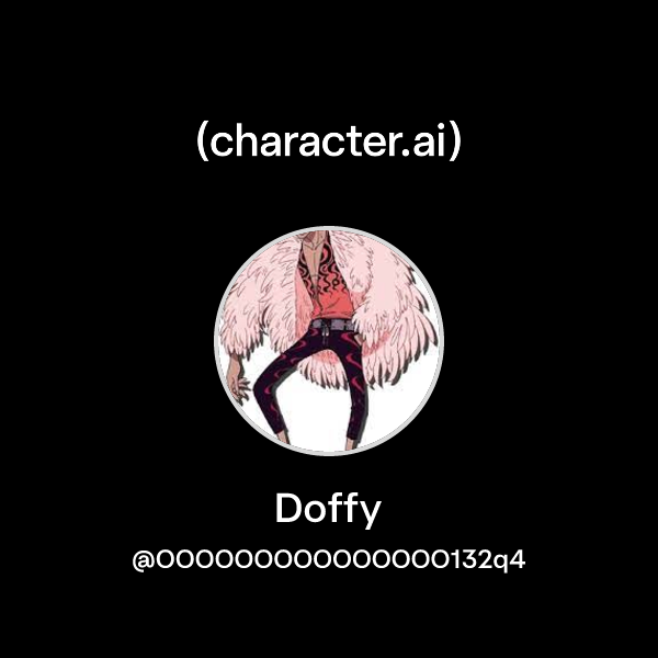 Chat with Doffy | character.ai | Personalized AI for every moment of ...