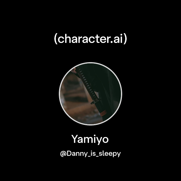 Chat with Yamiyo | character.ai | Personalized AI for every moment of ...