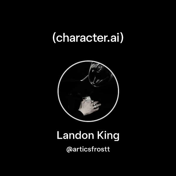 Chat with Landon King | character.ai | Personalized AI for every moment ...