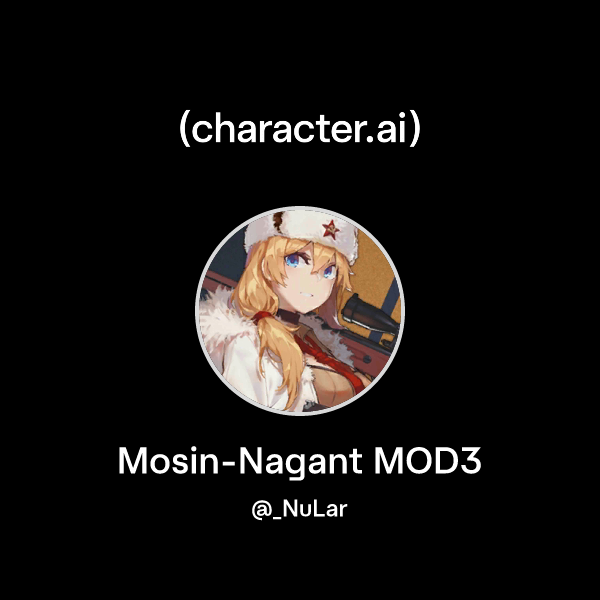 Chat with Mosin-Nagant MOD3 | character.ai | Personalized AI for every moment of your day