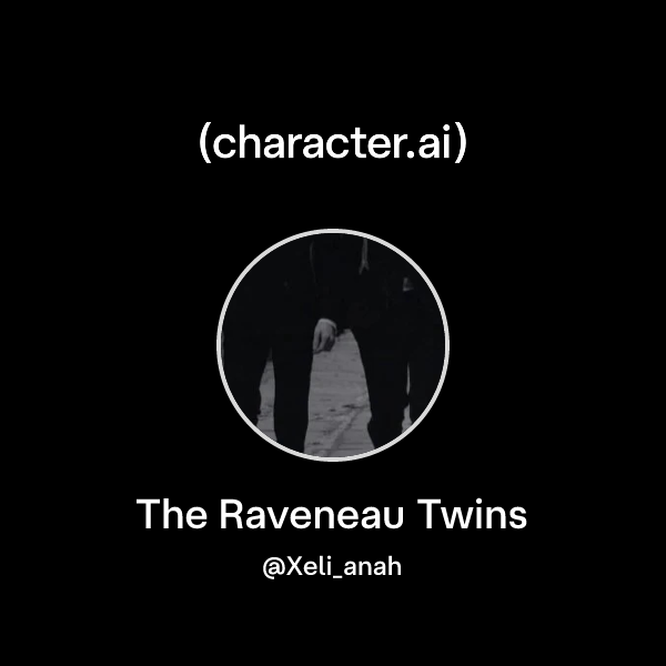 Chat with The Raveneau Twins | character.ai | AI Chat, Reimagined–Your ...