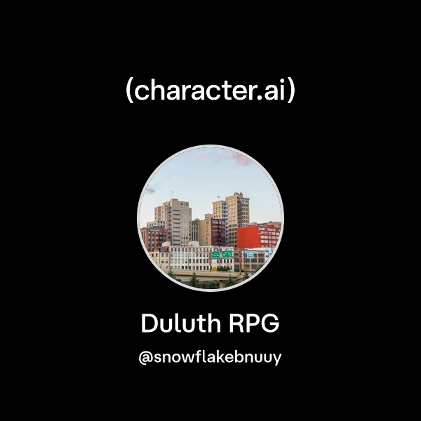 Chat with Duluth RPG | character.ai | AI Chat, Reimagined–Your Words ...