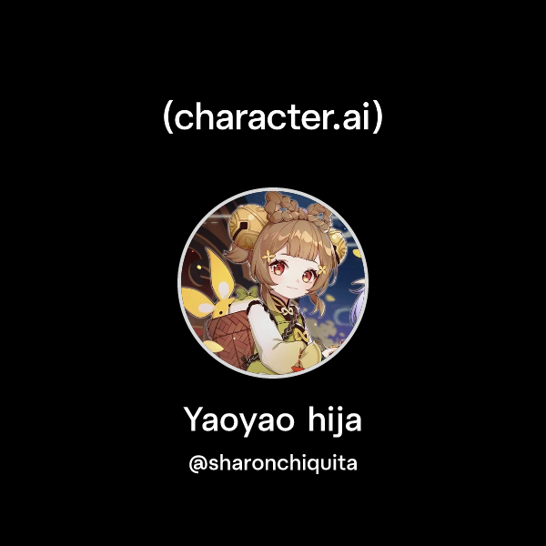 Chat with Yaoyao hija | character.ai | Personalized AI for every moment of your day