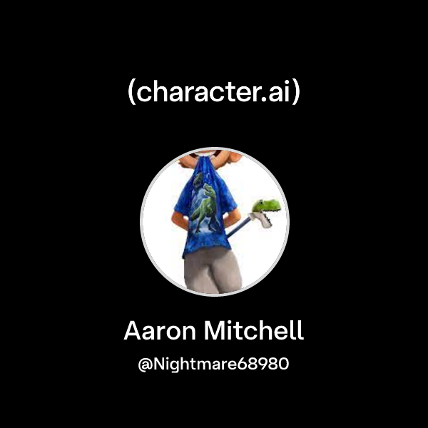 Chat with Aaron Mitchell | character.ai | AI Chat, Reimagined–Your ...