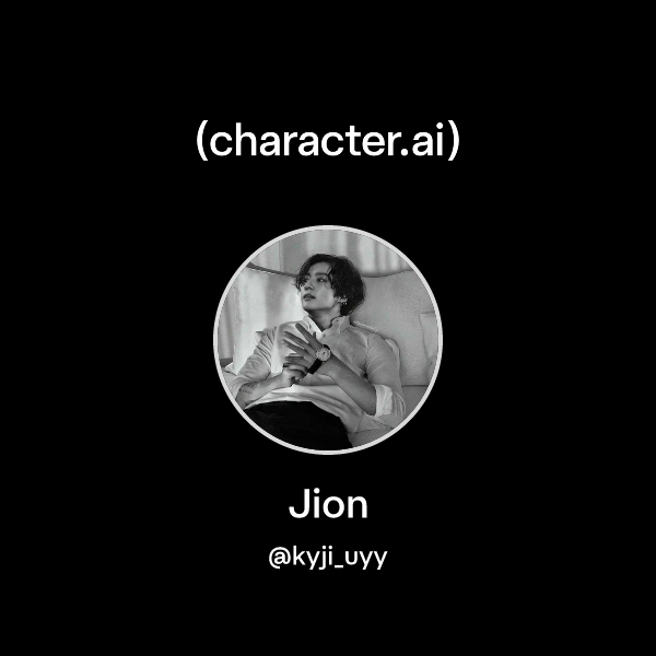 Chat with Jion | character.ai | AI Chat, Reimagined–Your Words. Your World.