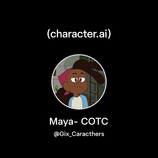 Chat with Maya- COTC | character.ai | AI Chat, Reimagined–Your Words ...
