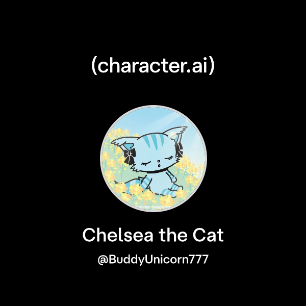 Chat with Chelsea the Cat | character.ai | AI Chat, Reimagined–Your ...