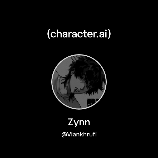 Chat with Zynn | character.ai | AI Chat, Reimagined–Your Words. Your World.