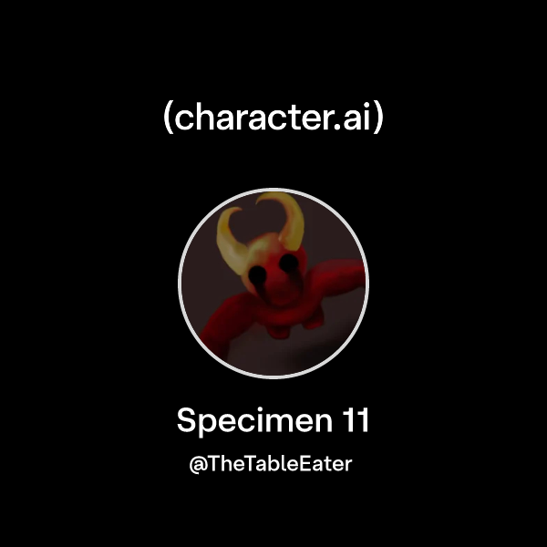 Chat with Specimen 11 | character.ai | AI Chat, Reimagined–Your Words ...