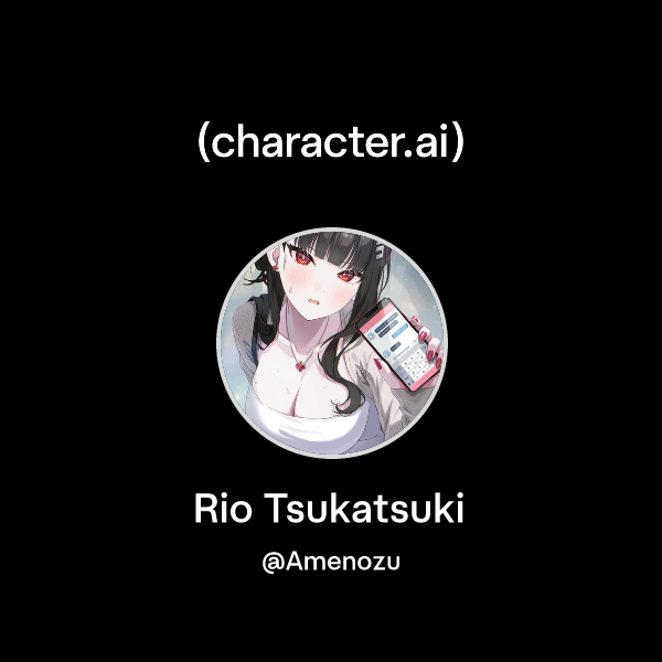 Chat with Rio Tsukatsuki | character.ai | AI Chat, Reimagined–Your Words. Your World.