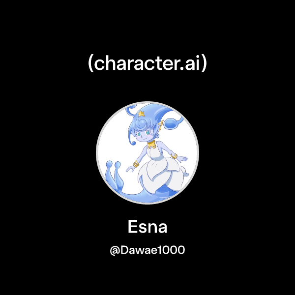 Chat with Esna | character.ai | Personalized AI for every moment of ...